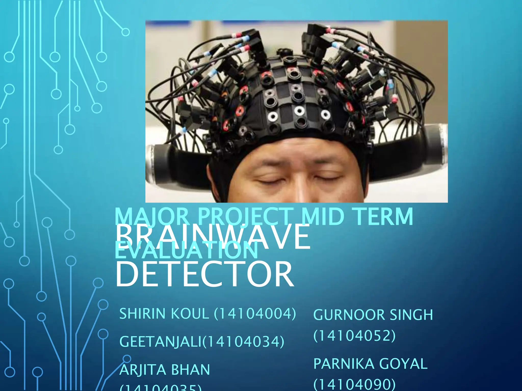 major project ppt on brainwave detector working | PPT