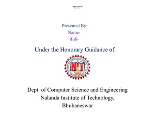 major project ppt format for btech final year | PPTX