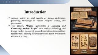 Digital Techniques for Decoding and Preserving Ancient Scripts Using AI ...