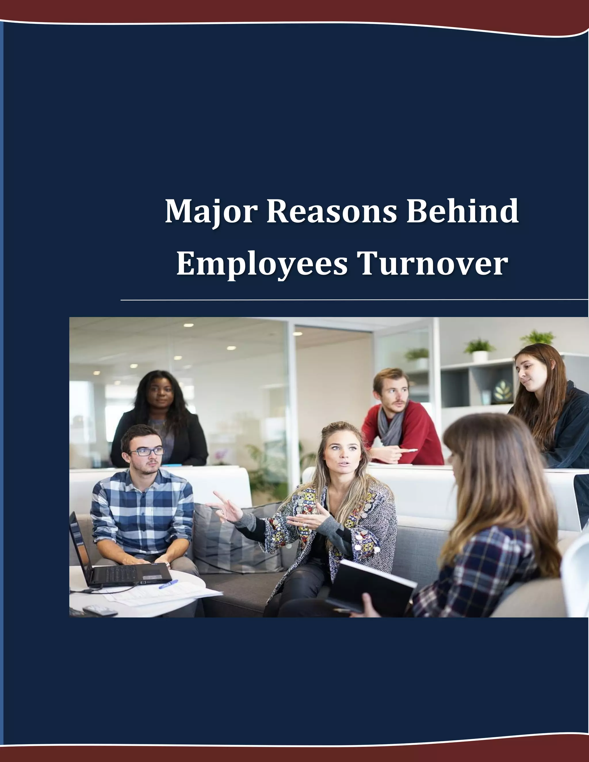 Major Reasons Behind Employees Turnover | PDF