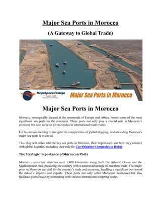 Major Sea Ports in Morocco: A Gateway to Global Trade | PDF