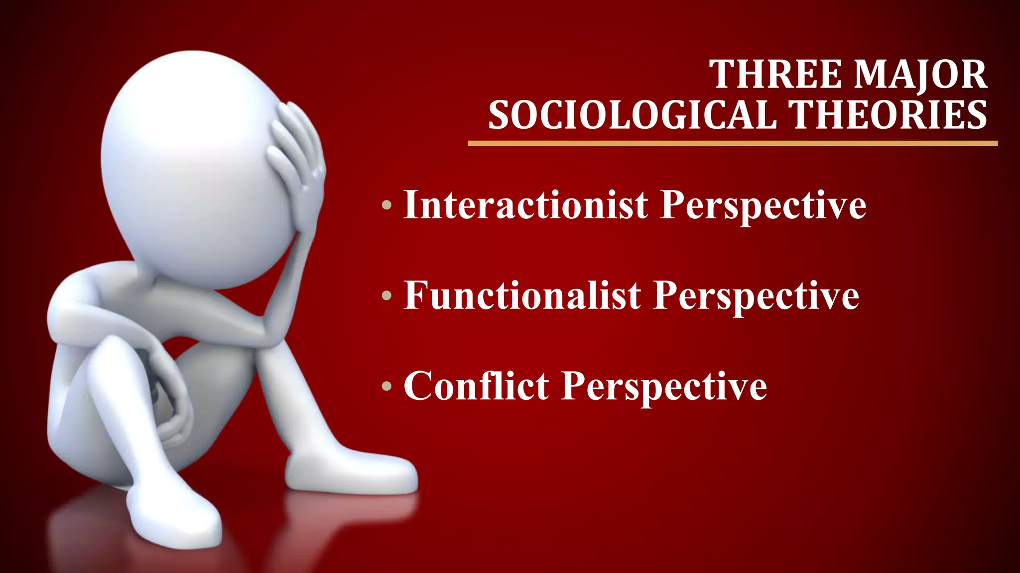 Major Sociological Theories- An Introduction | PPT Major Sociological Theories- An Introduction | PPT