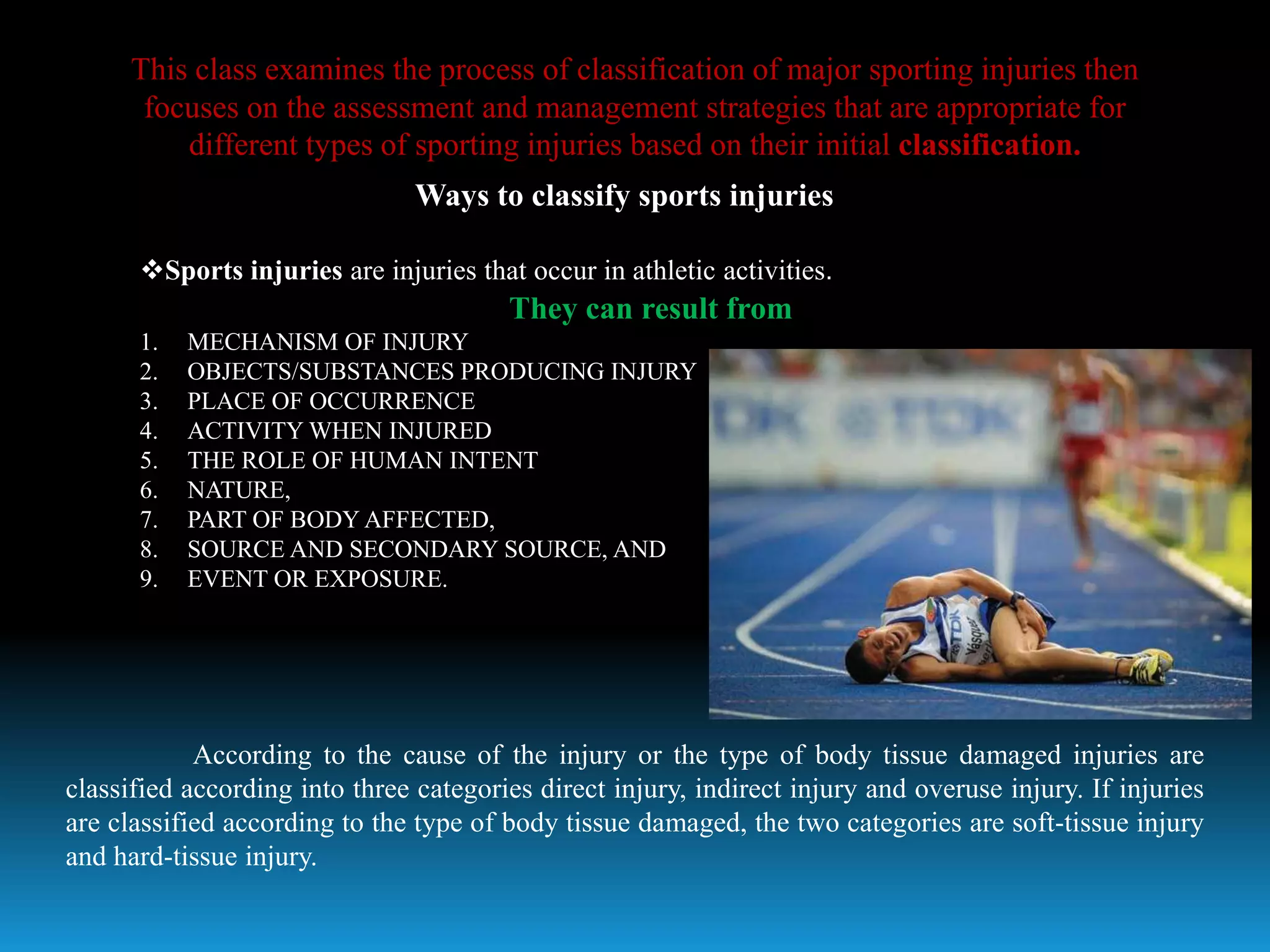Major sports injuries and classification of injuries | PPTX
