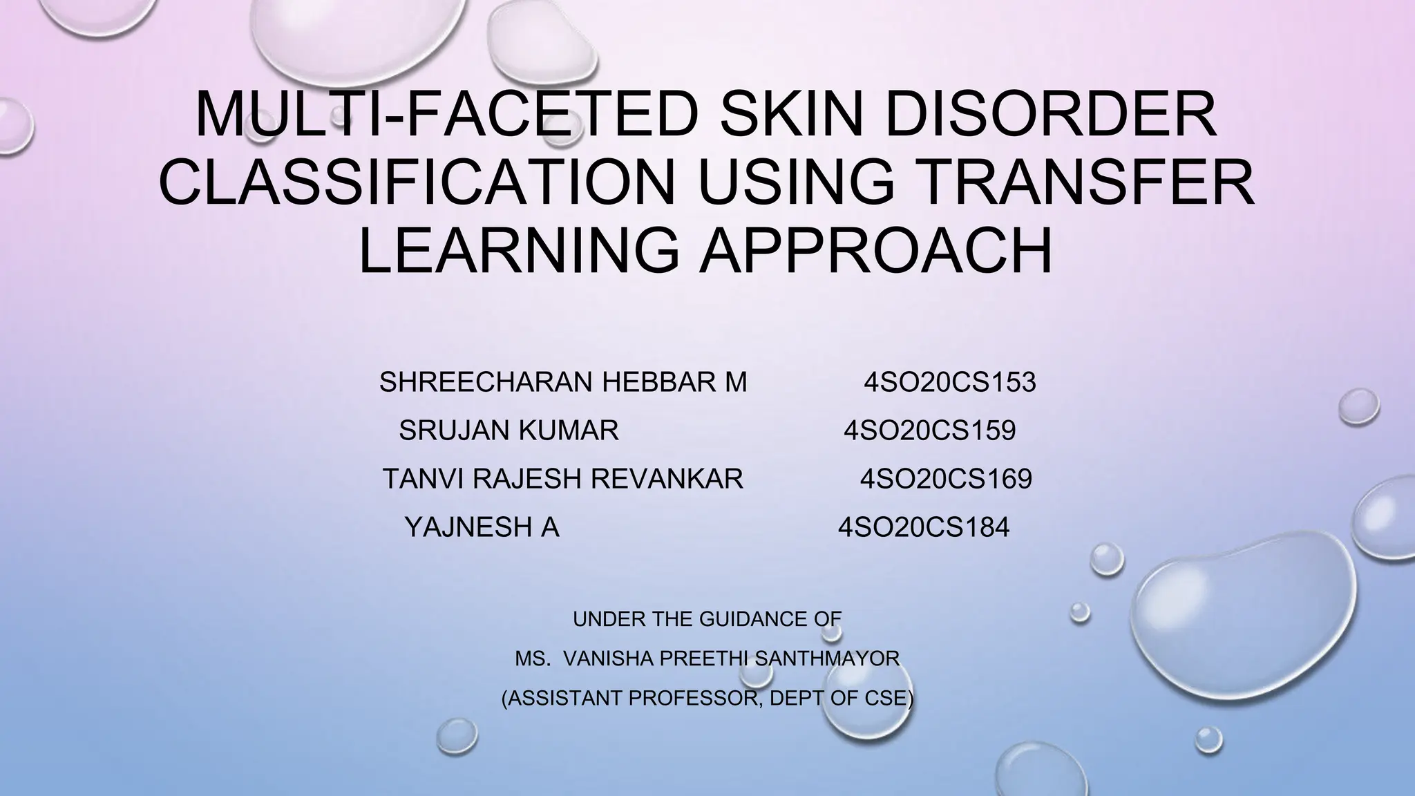 Multi faceted skin disorder classification | PPT