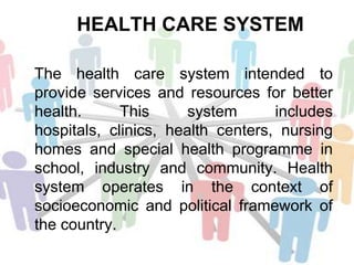 Major stake holder in health care delivery system India | PPTX