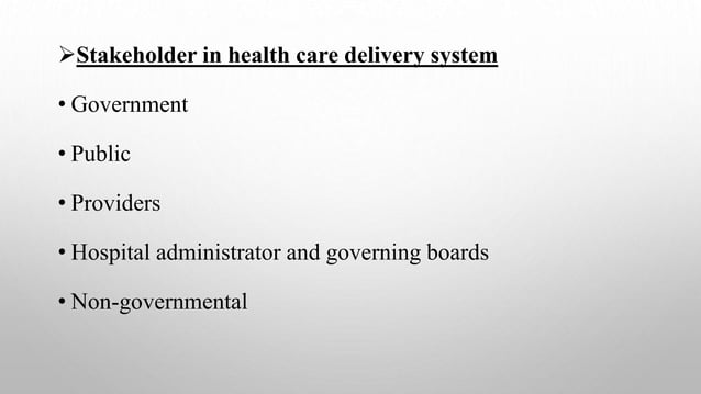 Major stakeholders in Health care system | PPTX