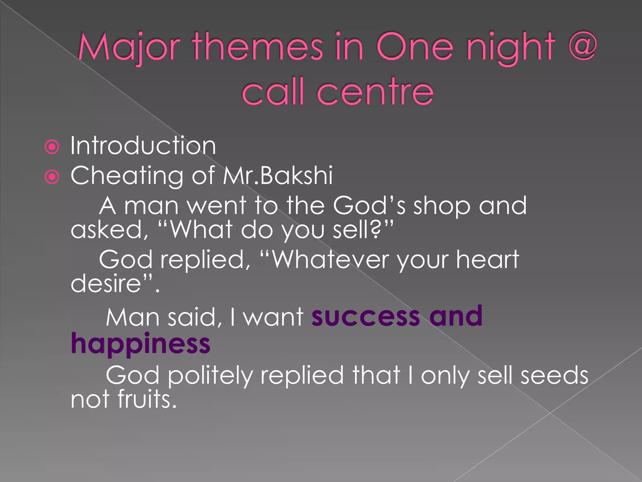 Major themes in one night @ call centre | PPTX