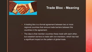 The 3 Major Trade Blocs of the World | PPTX