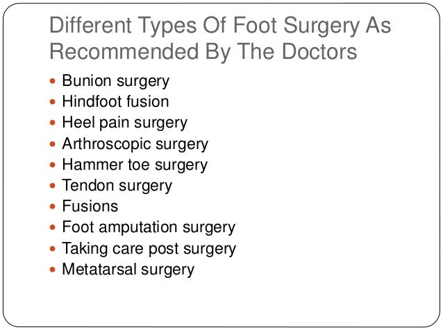 A Complete Guide to Major Types of Foot Surgery