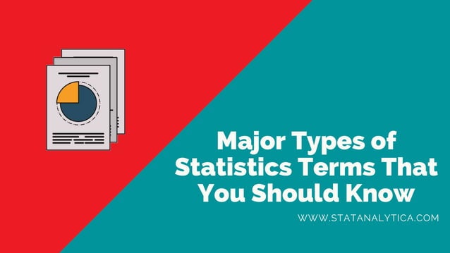 Major types of statistics terms that you should know | PPT