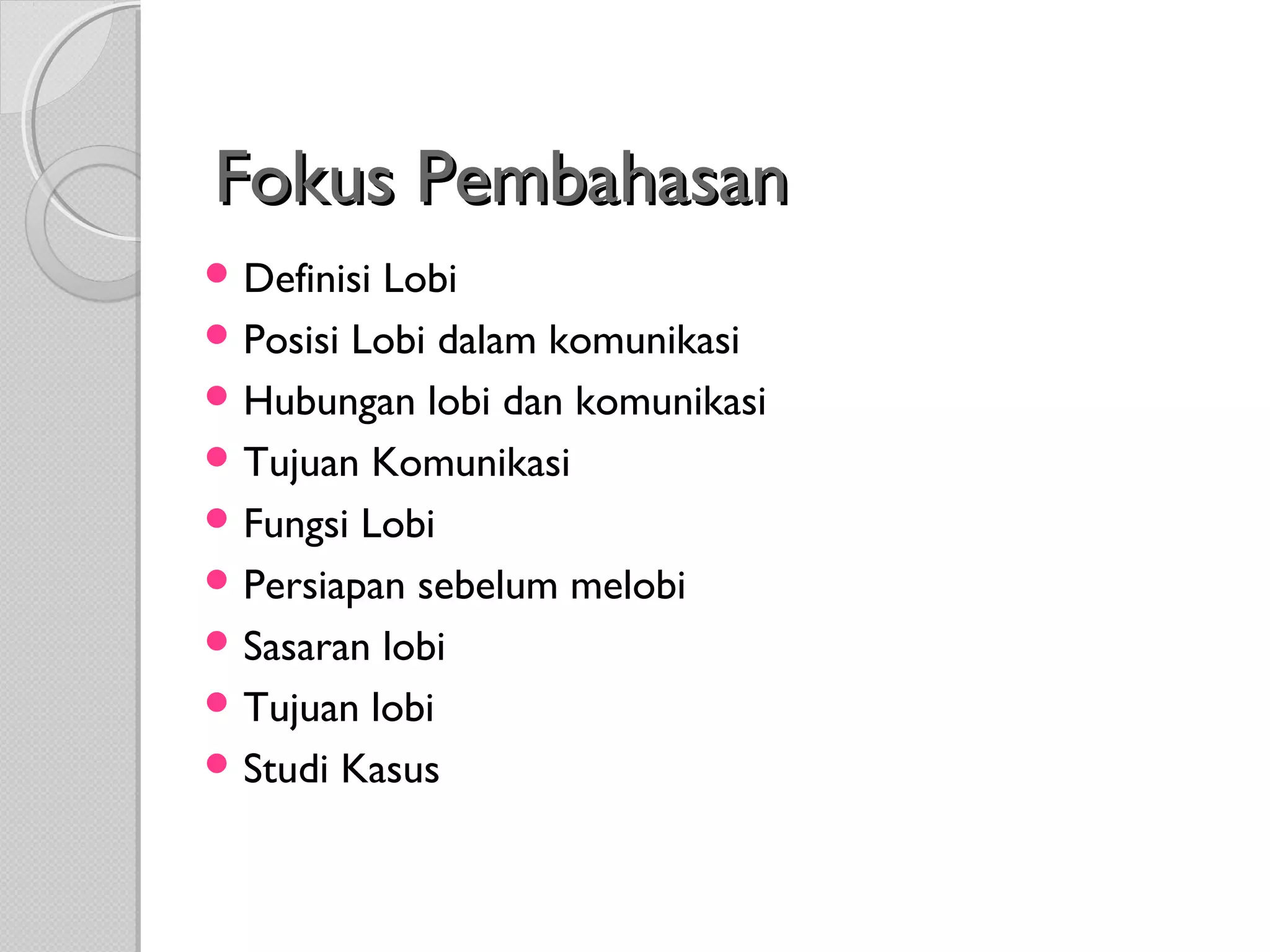 Hubungan Lobi dan Komunikasi | PPT