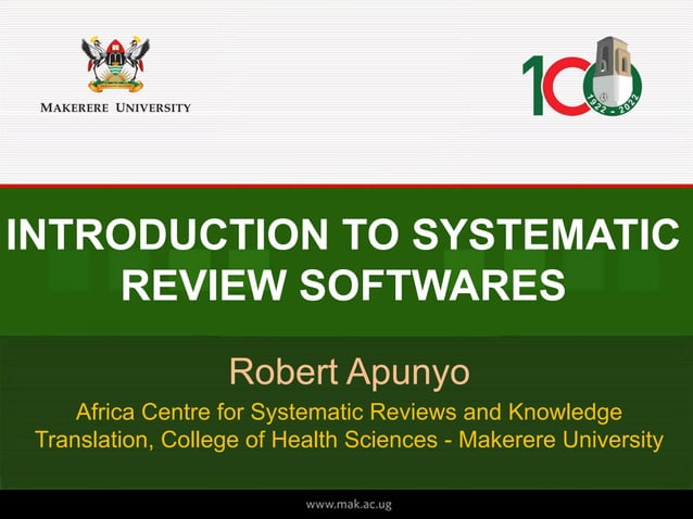 Introduction to Systematic Review Software - Robert Apunyo | PPT