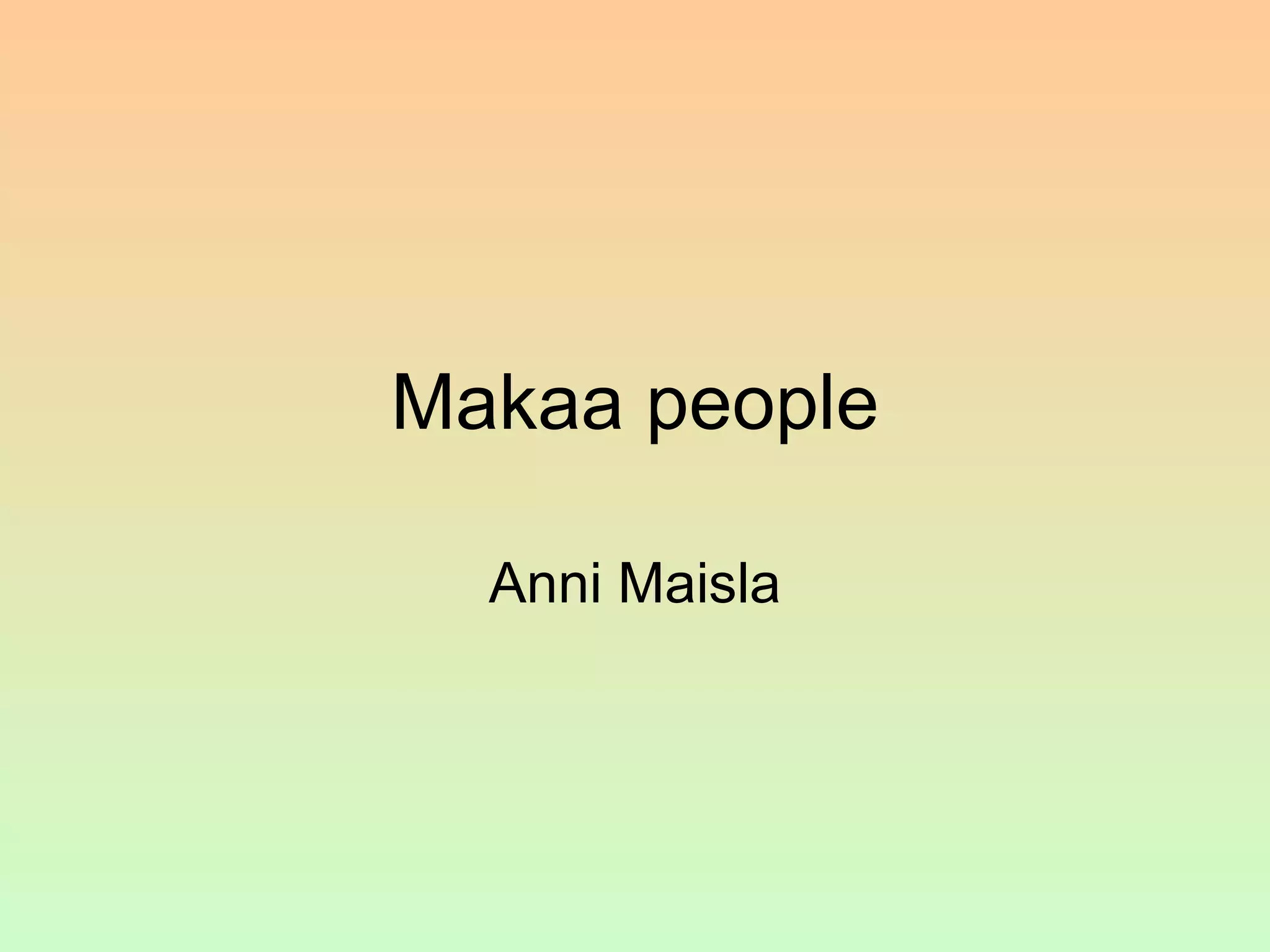 Makaa people | PPT