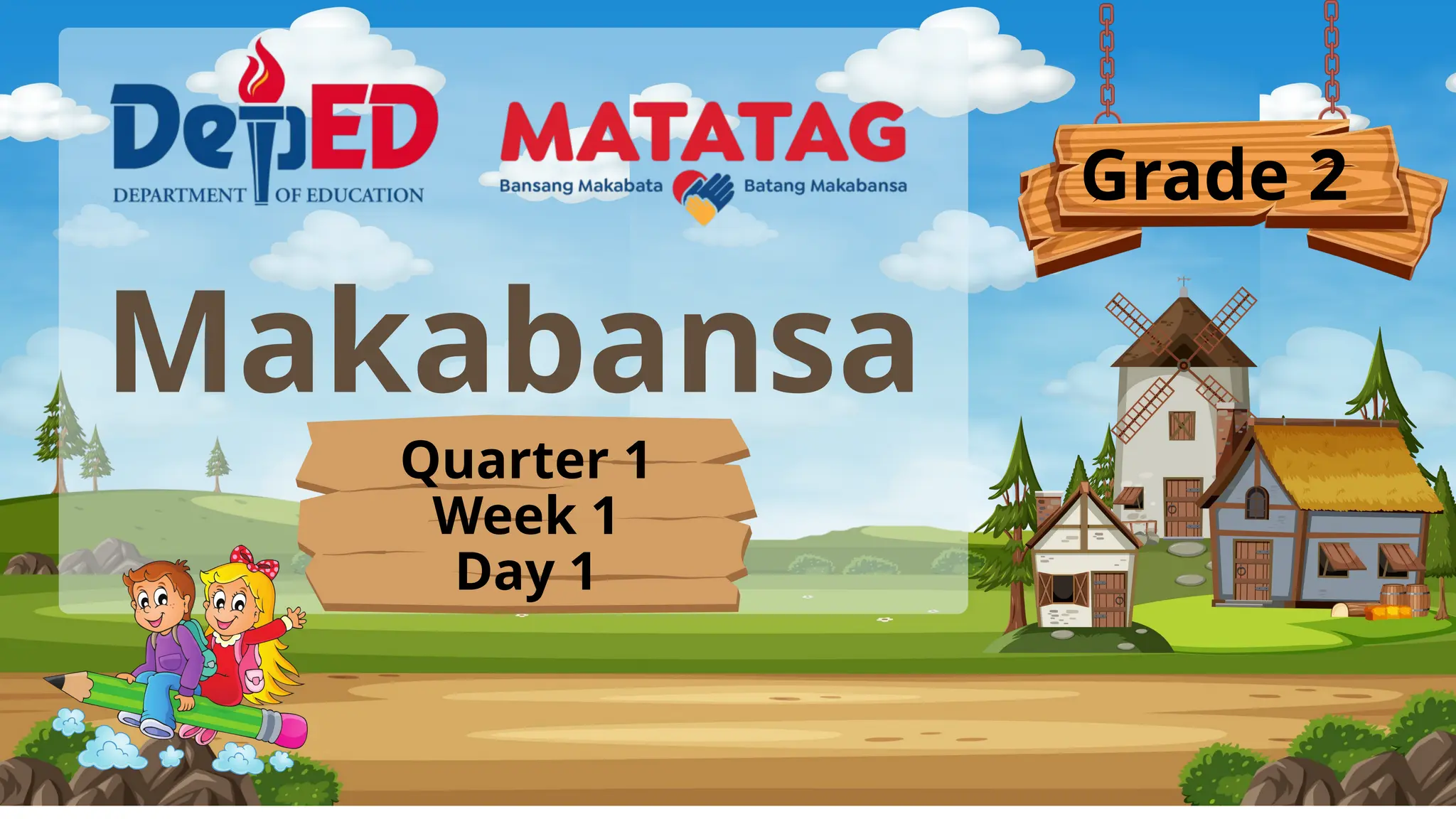 Makabansa 2 - QUARTER 1 - WEEK 1 - DAY 1.pptx