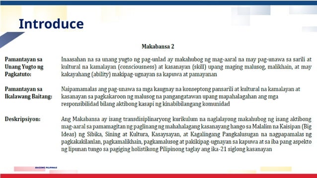 Makabansa” is part of the DepEd Core Values, which are: Maka-Diyos (God ...