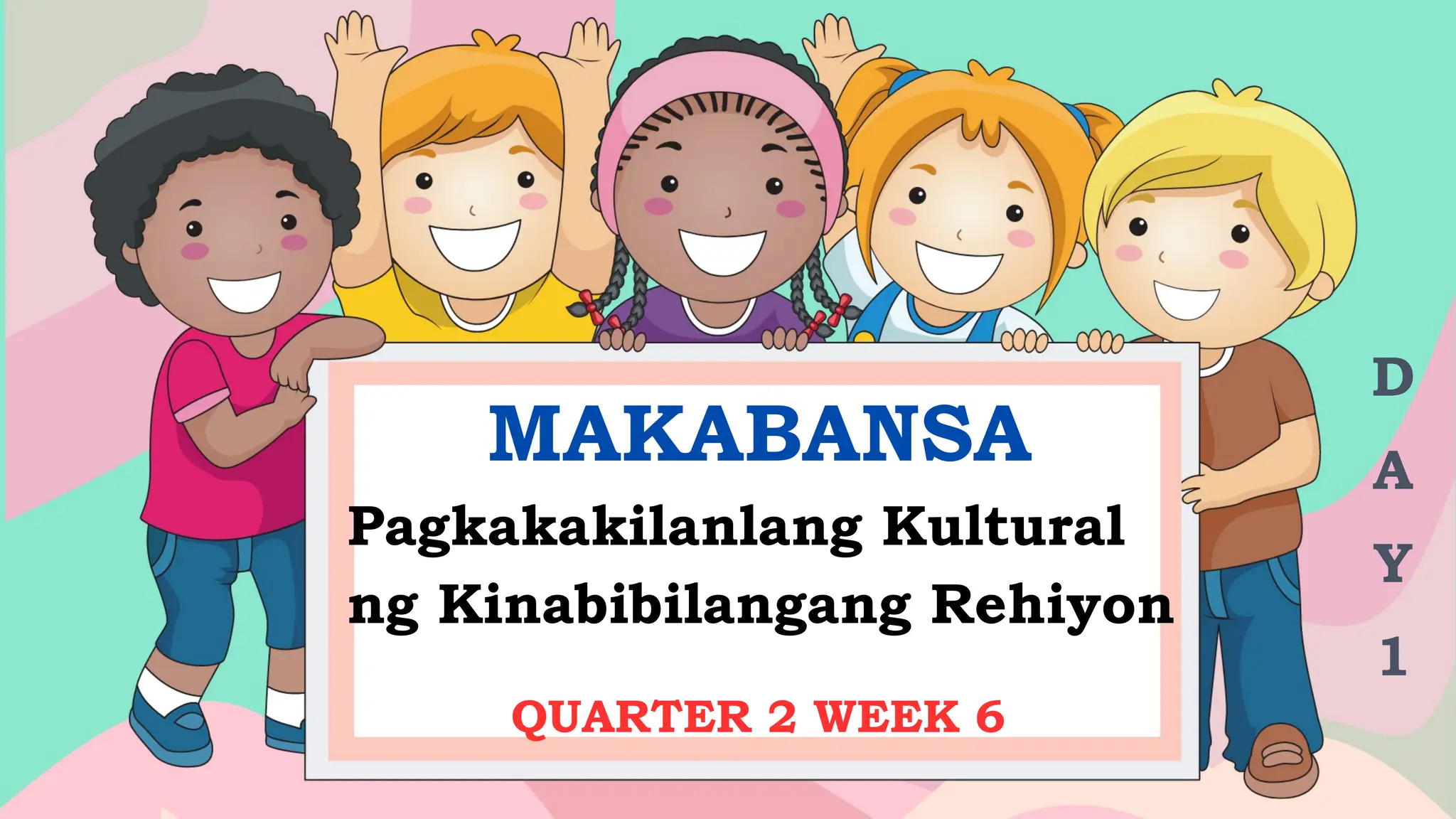 MAKABANSA_Quarter 2 week 6 Matatag Curriculum | PPTX