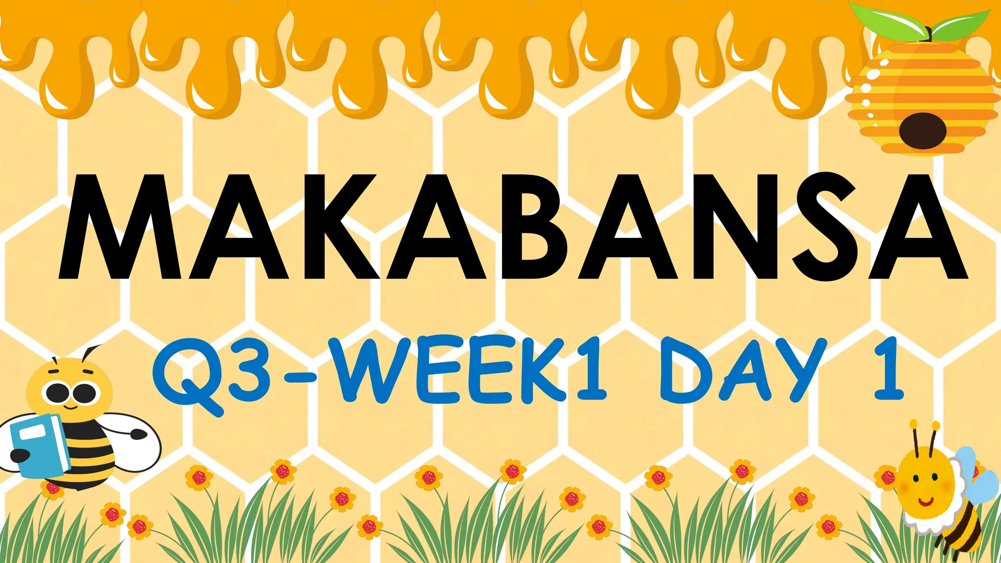 Makabansa q3 wk 1 day 1- Nov.3.pptx MAKABANSA GRADE 2 QUARTER 3 WEEK 1 | PPTX