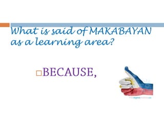 Makabayan | PPTX