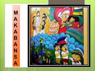 Maka diyos,makakalikasa, makatao,makabansa2 | PPT