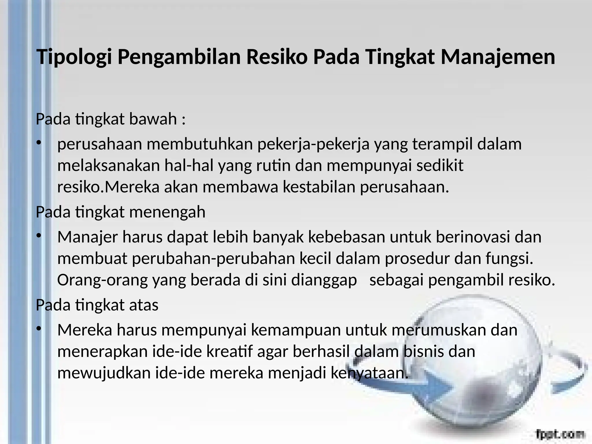 MAKALAH BERANI MENGAMBIL RESIKO DALAM PERUSAHAAN.pptx