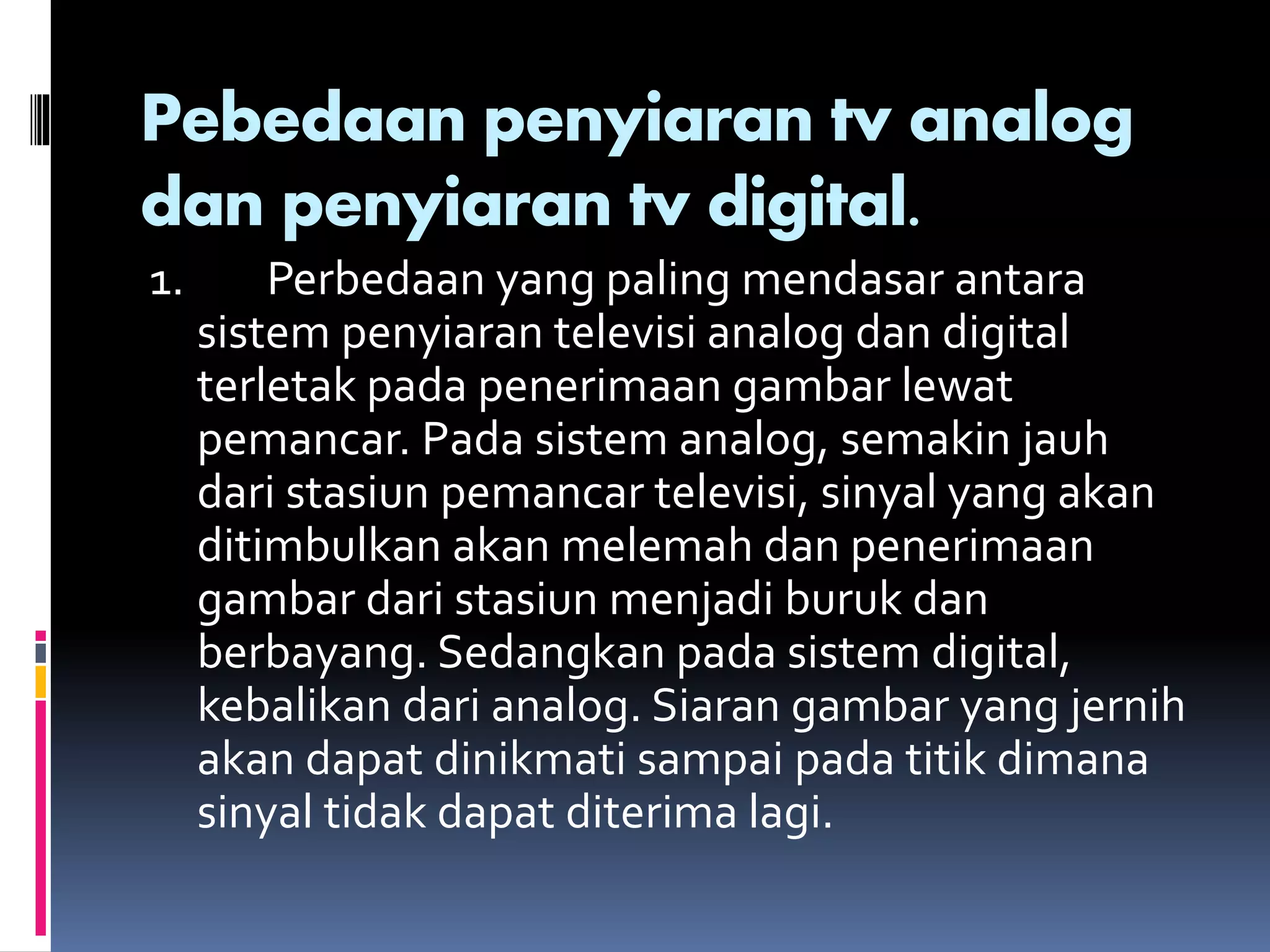 contoh file persentasi sistem penyiaran televisi analog | PPTX