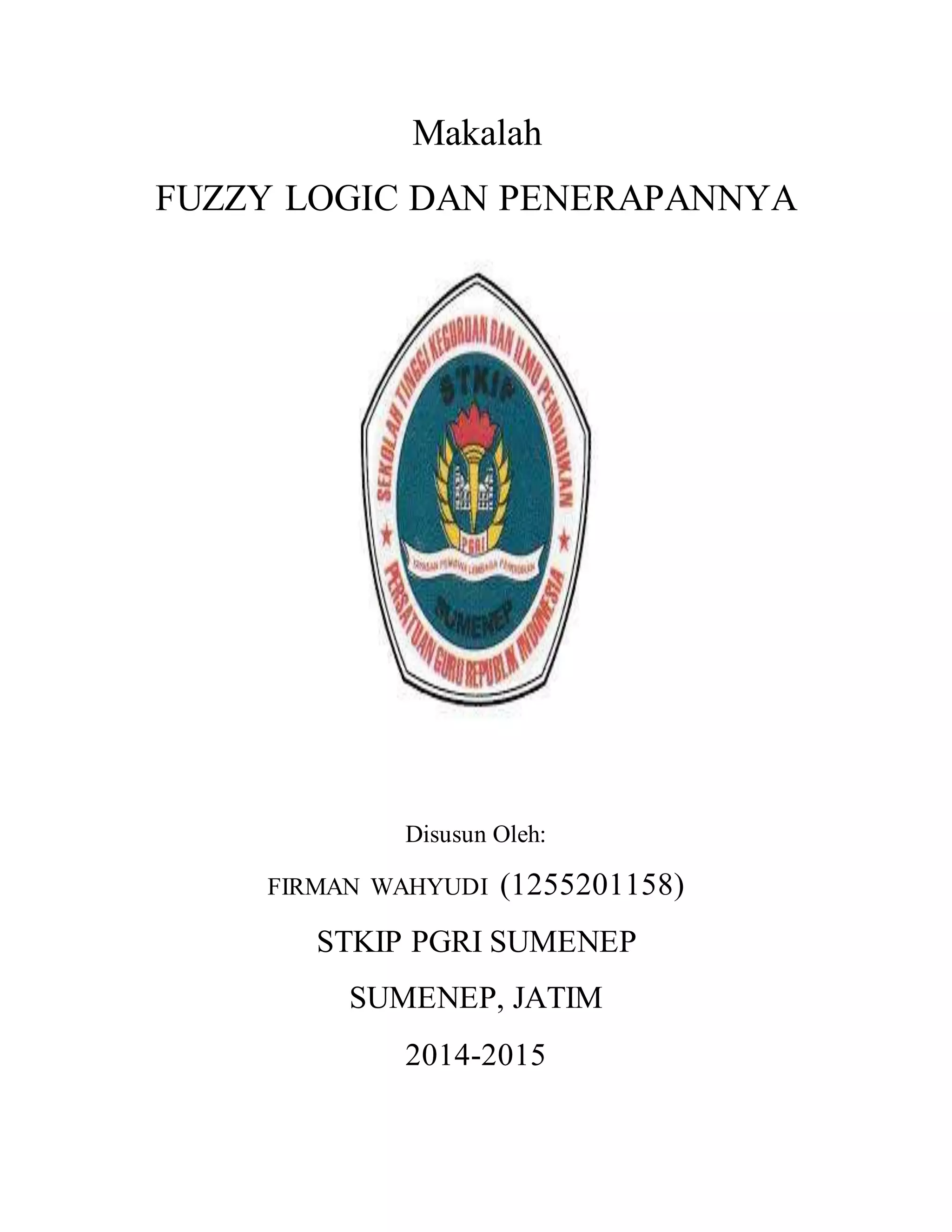 Makalah Fuzzy Logic Dan Penerapannya | DOCX