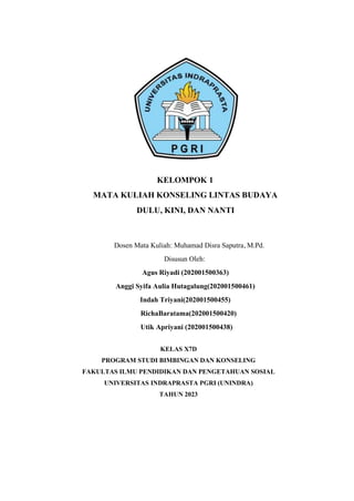 Makalah KEL 1_KONSELING LINTAS BUDAYA DULU, KINI, DAN NANTI_X7D.pdf