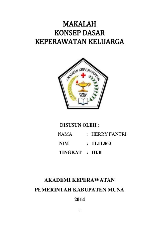 Makalah Konsep Keperawatan Keluarga - Homecare24 Makalah Konsep Keperawatan Keluarga - Homecare24
