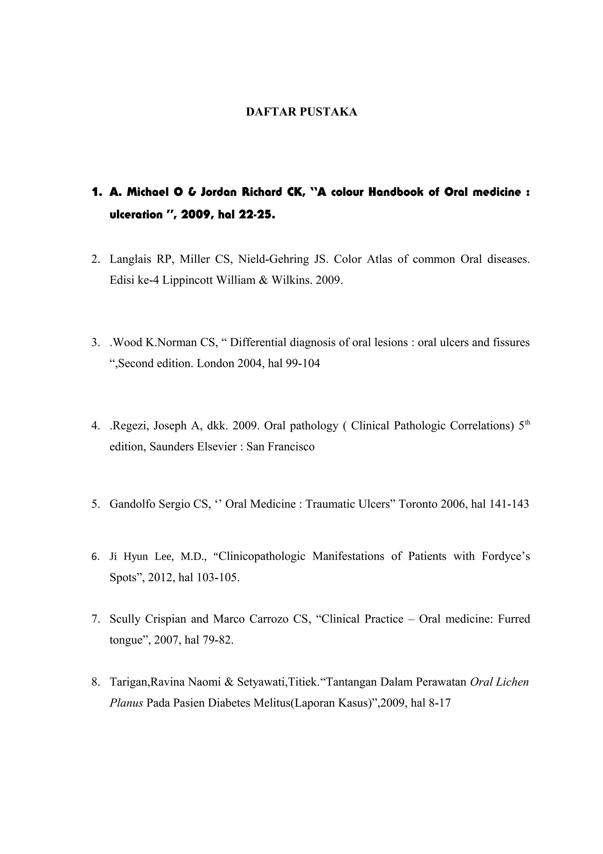 Traumatic ulcer and Fordcye's spot clinical case study (indonesian text ...