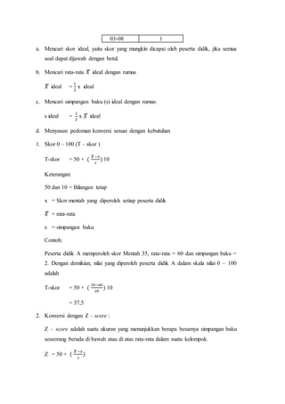 PENENTUAN SKOR DAN MENGOLAH DATA HASIL PENGUKURAN DAN PENILAIAN | DOCX