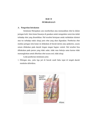 Makalah pemberian obat melalui jaringan intrakutan (ic) | DOCX