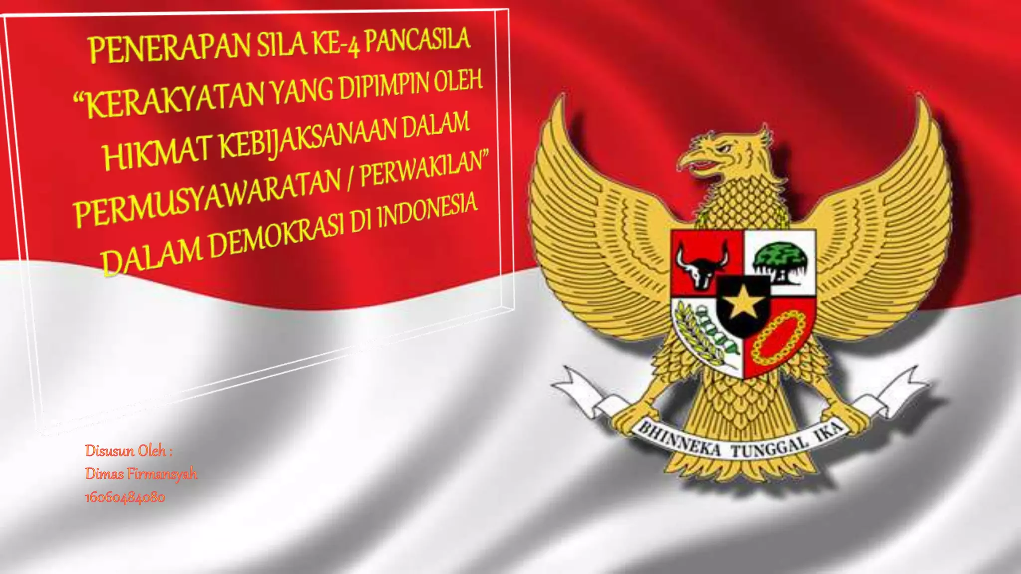 PPT Penerapan Sila Ke-4 Dalam Demokrasi Di Indonesia | PPTX