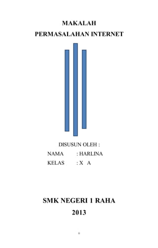 Makalah permasalahan internet | DOCX
