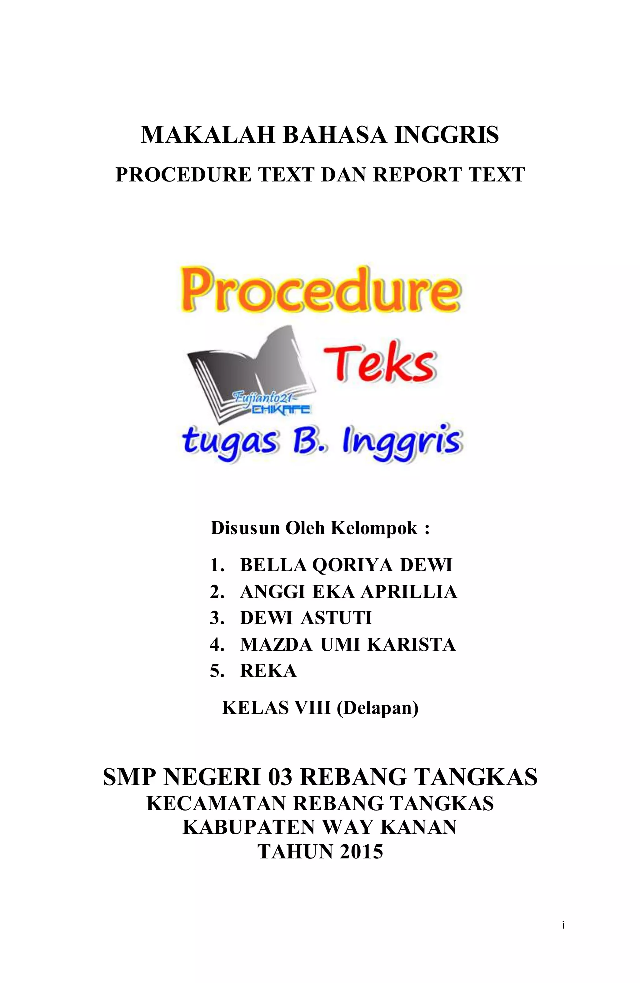 Makalah procedure text dan report text v.5 | DOCX