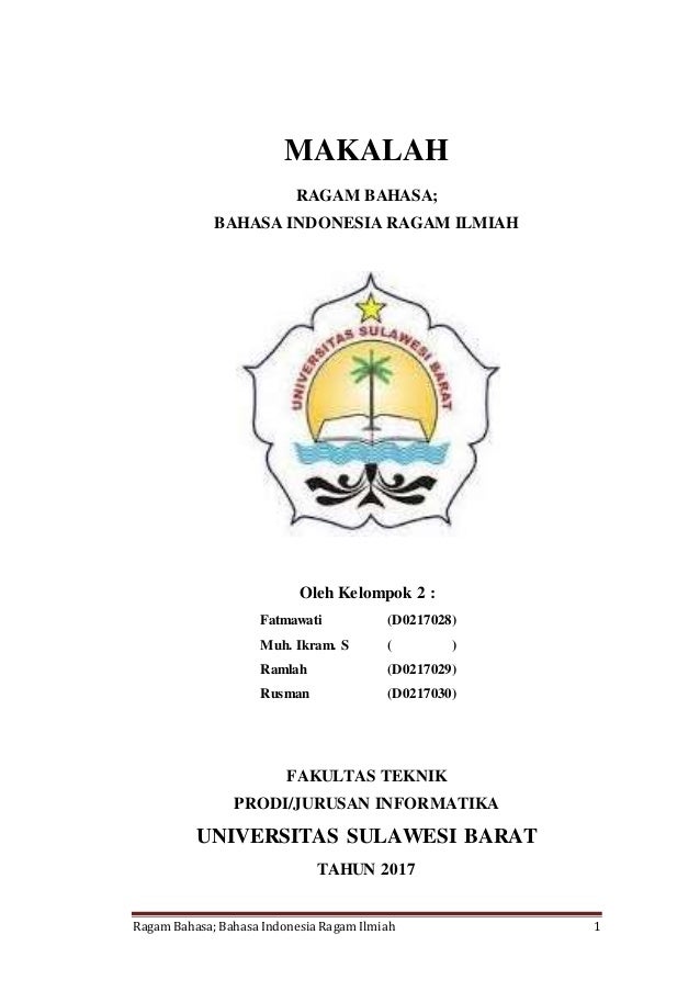 Makalah ragam bahasa, bahasa indonesia ragam ilmiah Makalah ragam bahasa, bahasa indonesia ragam ilmiah