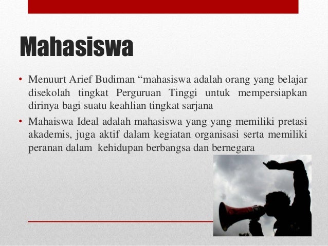 PERAN MAHASISWA DALAM MEWUJUDKAN KEADILAN DAN KESEJAHTERAAN SOSIAL PERAN MAHASISWA DALAM MEWUJUDKAN KEADILAN DAN KESEJAHTERAAN SOSIAL