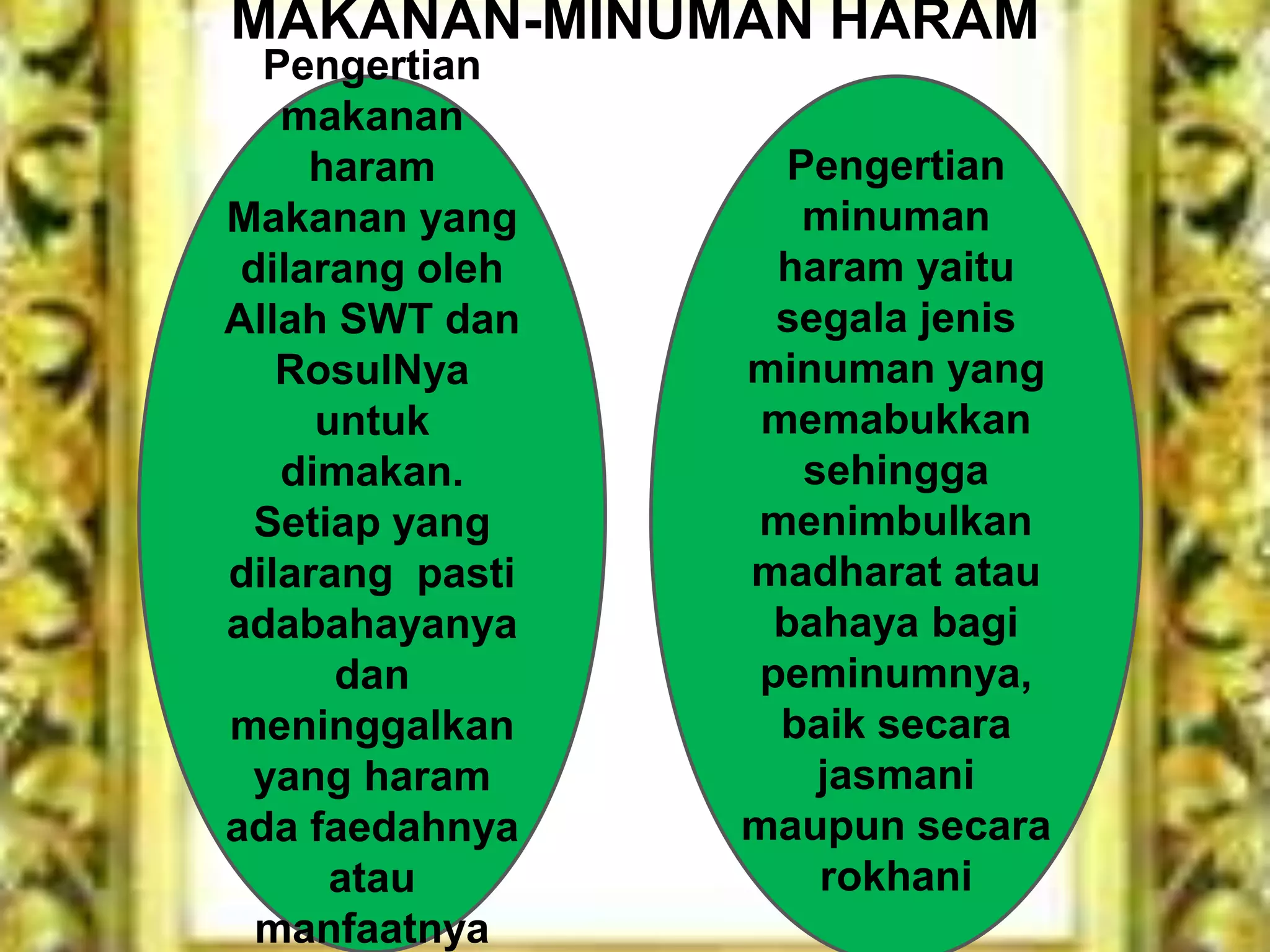 MAKANAN DAN MINUMAN HALAL DAN HARAM MENURUT AGAMA ISLAM DIIL.pptx