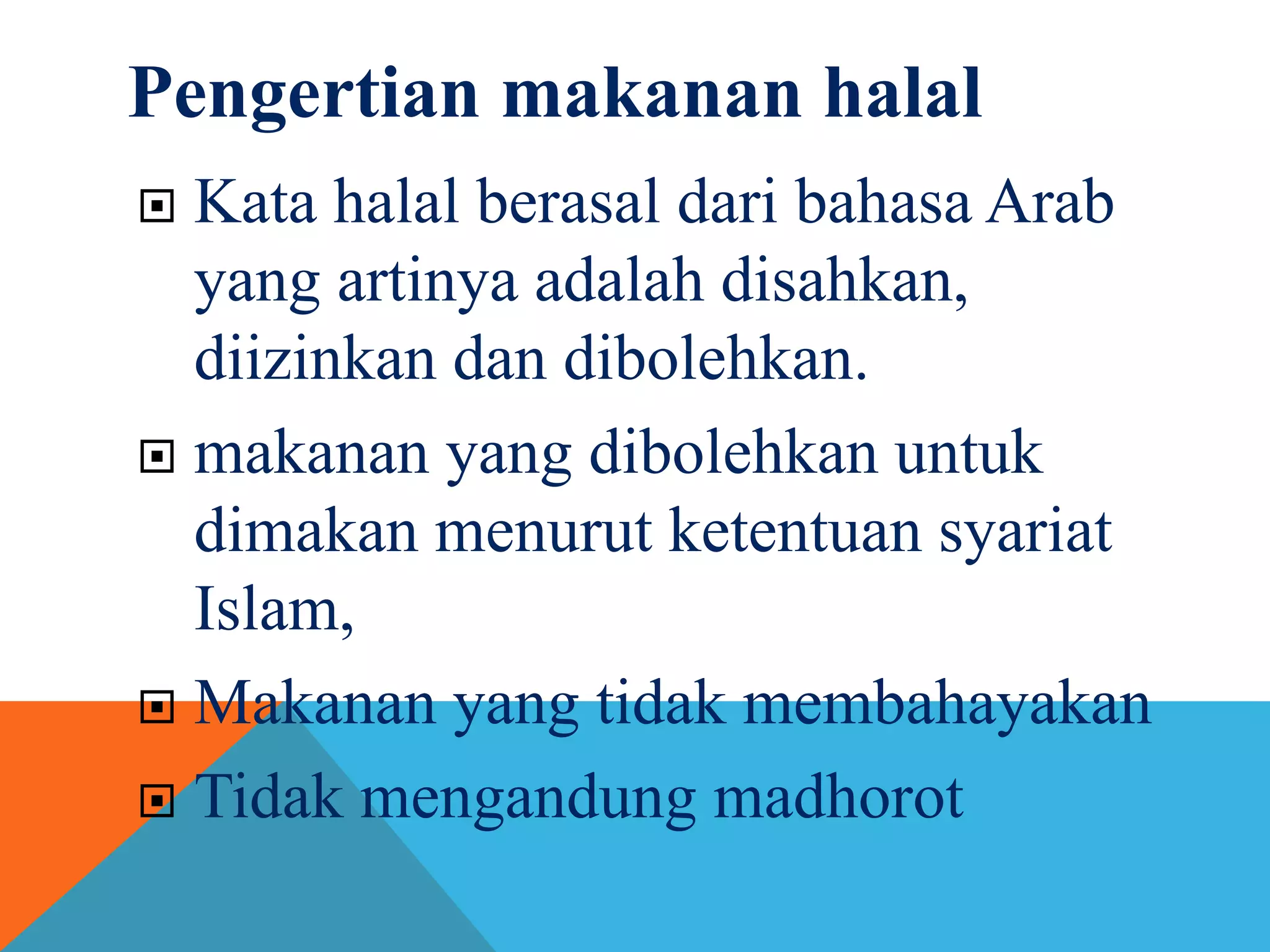 MAKANAN DAN MINUMAN HALAL DAN HARAM MENURUT AGAMA ISLAM DIIL.pptx
