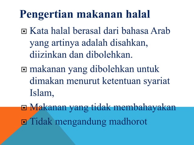MAKANAN DAN MINUMAN HALAL DAN HARAM MENURUT AGAMA ISLAM DIIL.pptx
