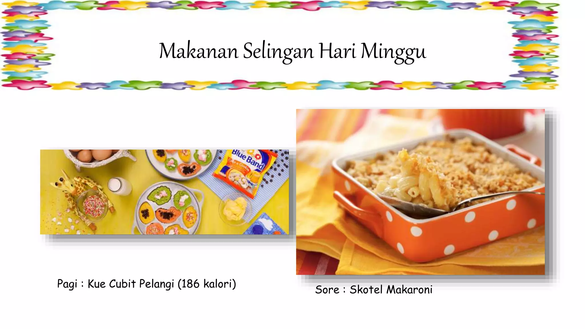 Makanan selingan anak usia 6 8 tahun | PPTX