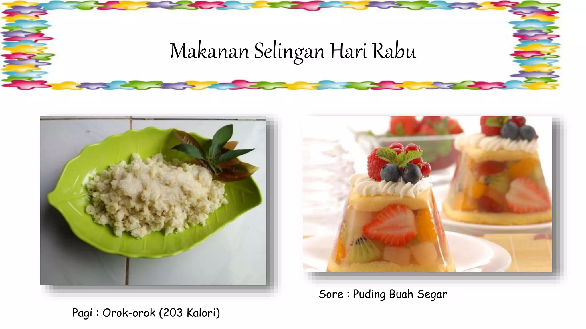 Makanan selingan anak usia 6 8 tahun | PPTX