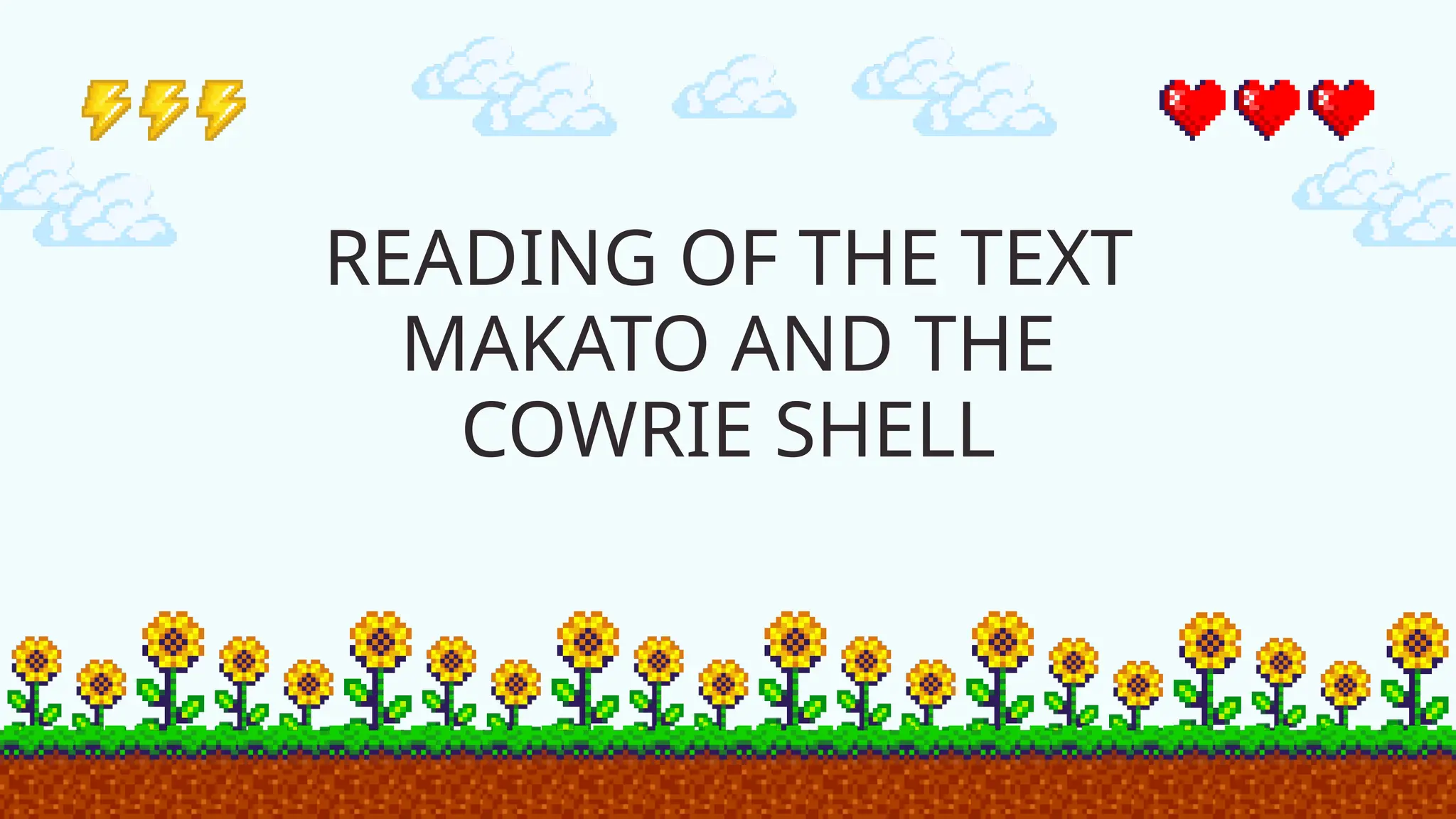 MAKATO AND THE COWRIE SHELL English Grade 8 Lesson | PPTX