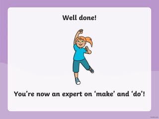 make-or-do powerpoint.pptx