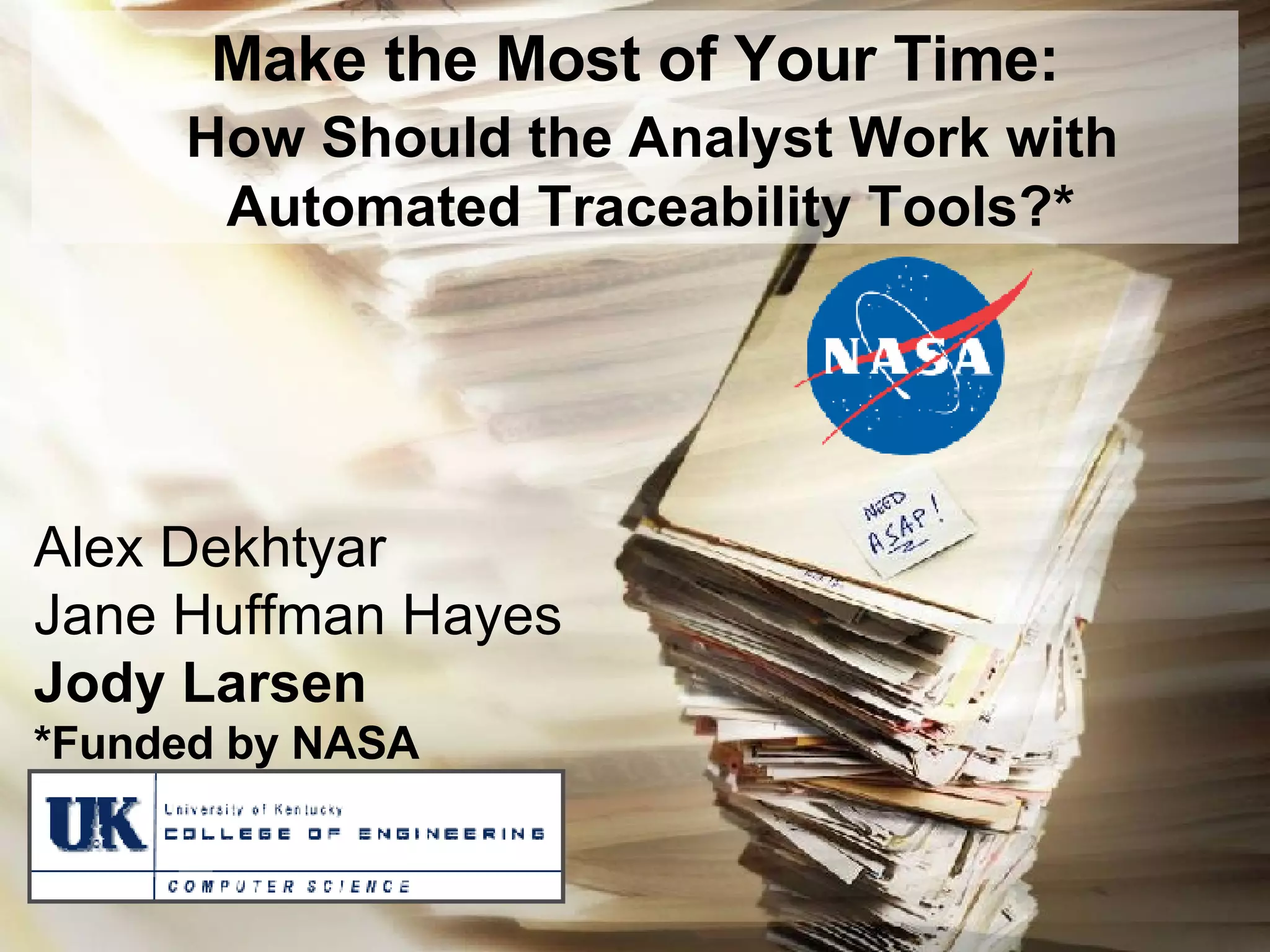 Make the Most of Your Time: How Should the Analyst Work with Automated ...