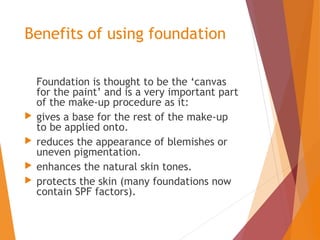 Make up foundation | PPT