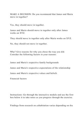 MAKE A DECISION Do you recommend that James and Maria move in toget.docx