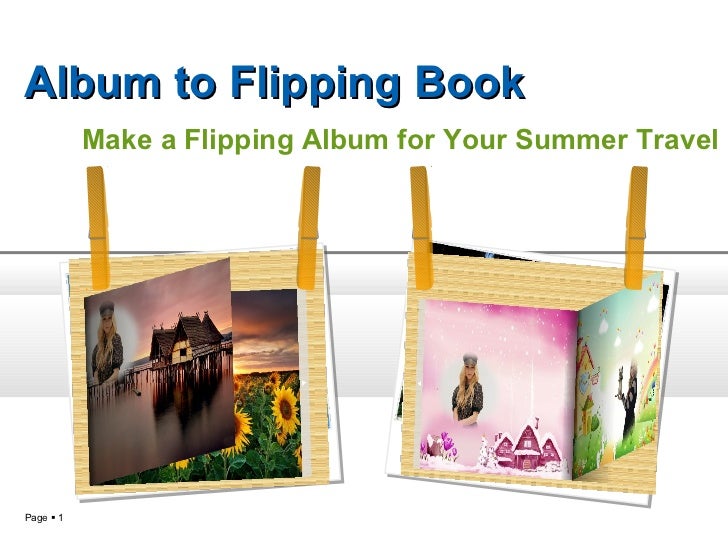 Make a flipping album for your summer holiday