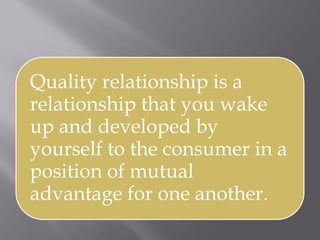 Make a good relationship with your customer | PPT