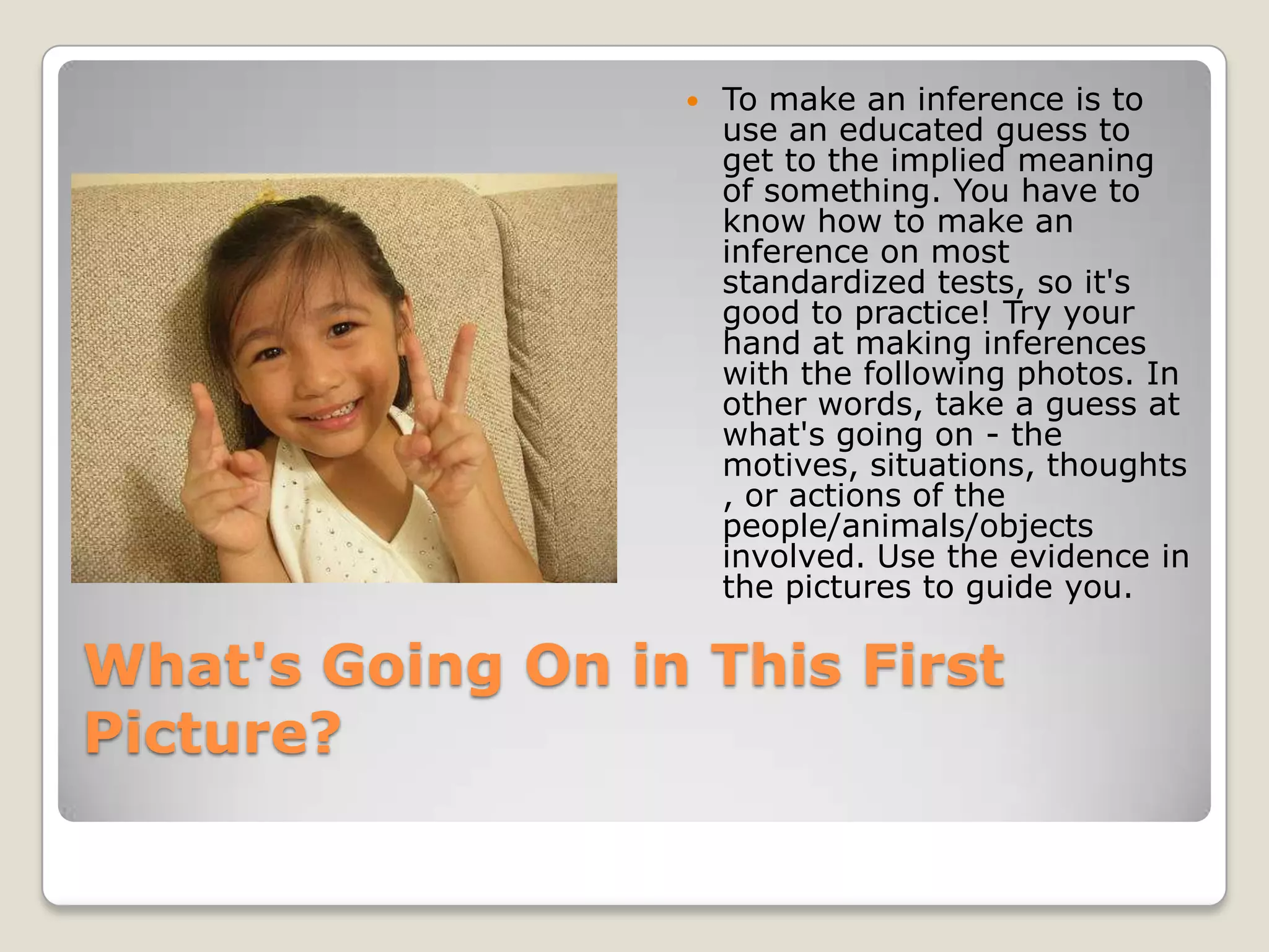 Make an inference from the photos! | PPTX