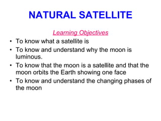 NATURAL SATELLITE (THE MOON) | PPT